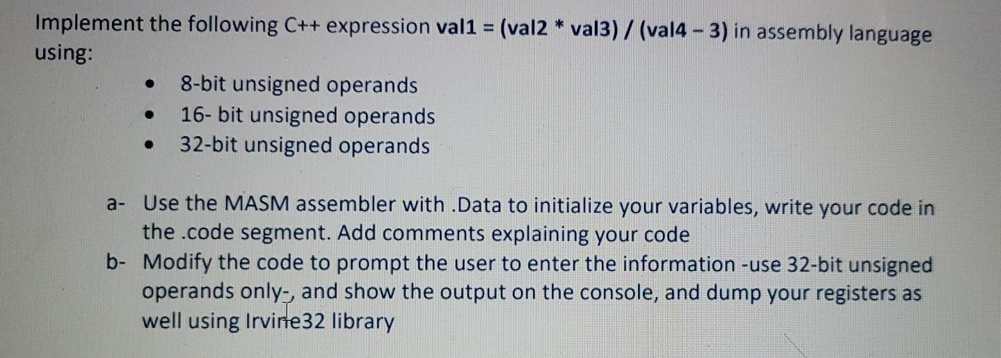 Solved Implement the following C++ expression val1 = (val2 * | Chegg.com