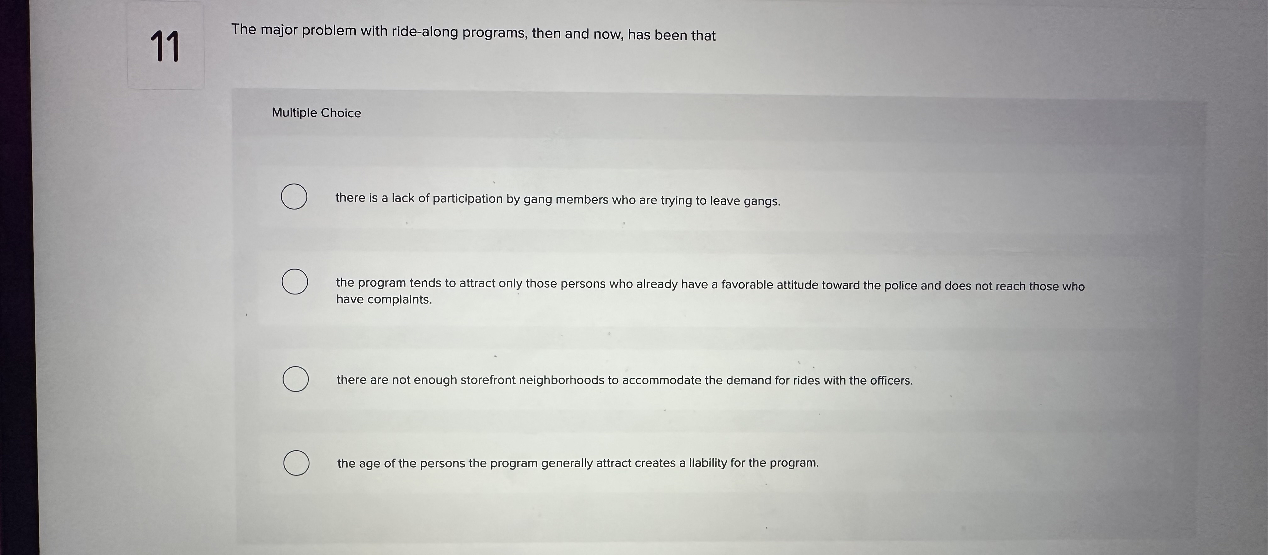 Solved 11The major problem with ride-along programs, then | Chegg.com
