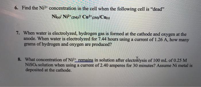 Solved 6. Find the Ni2+ concentration in the cell when the | Chegg.com
