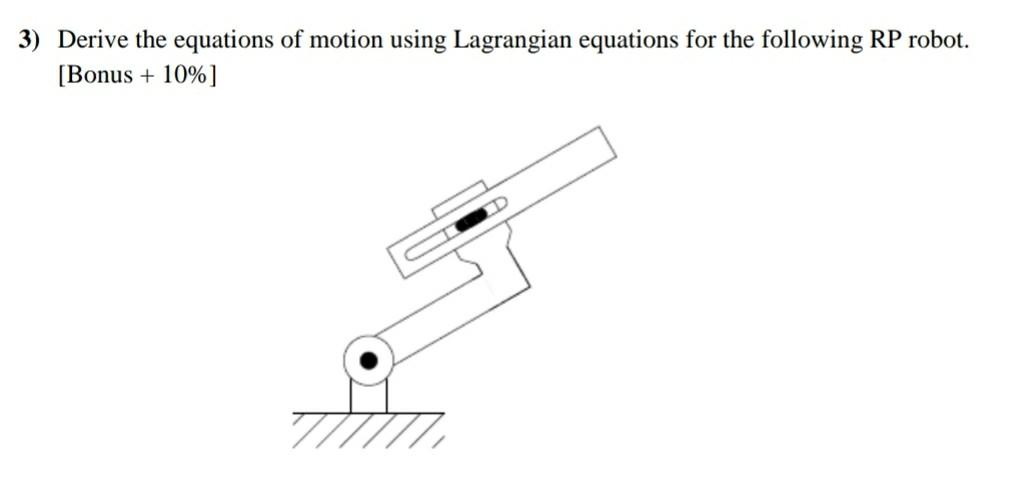Solved Derive The Equations Of Motion Using Lagrangian