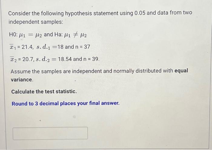Solved Consider the following hypothesis statement using | Chegg.com