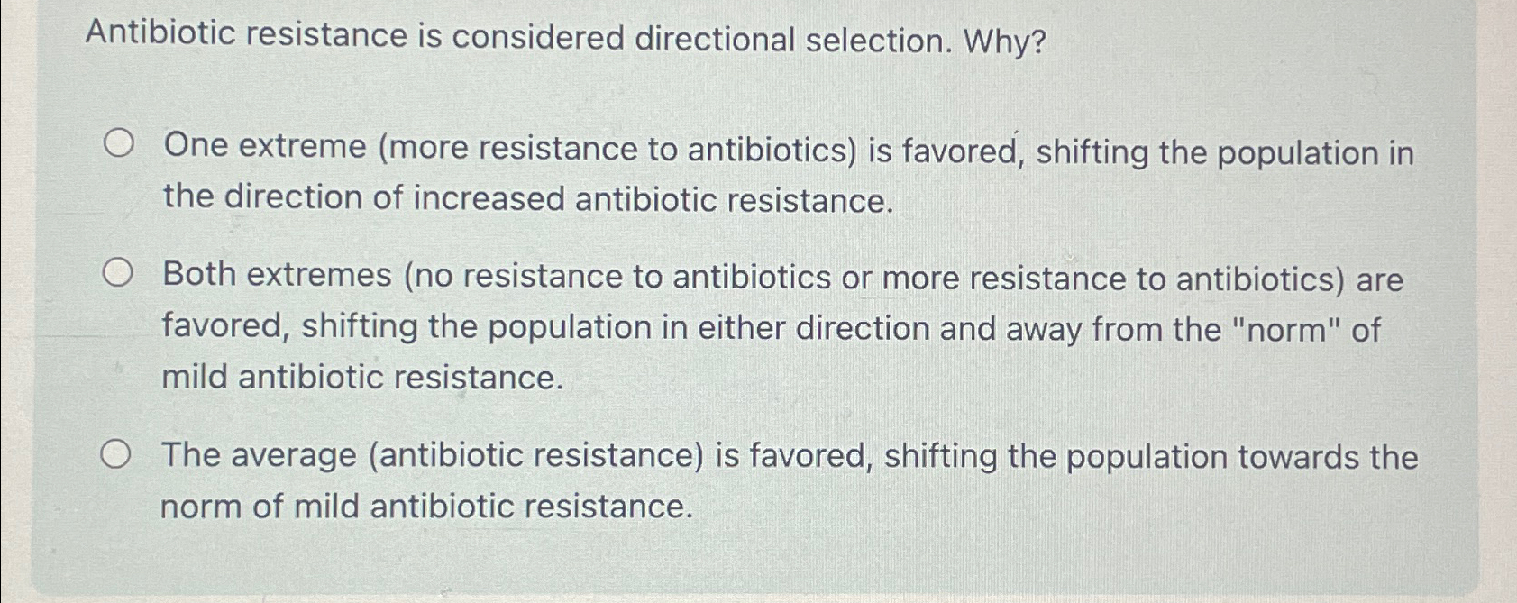 Solved Antibiotic resistance is considered directional | Chegg.com