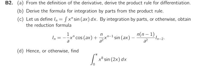 Solved (a) From the definition of the derivative, derive the | Chegg.com