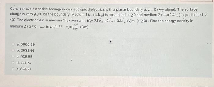 Solved Consider two extensive homogeneous isotropic | Chegg.com