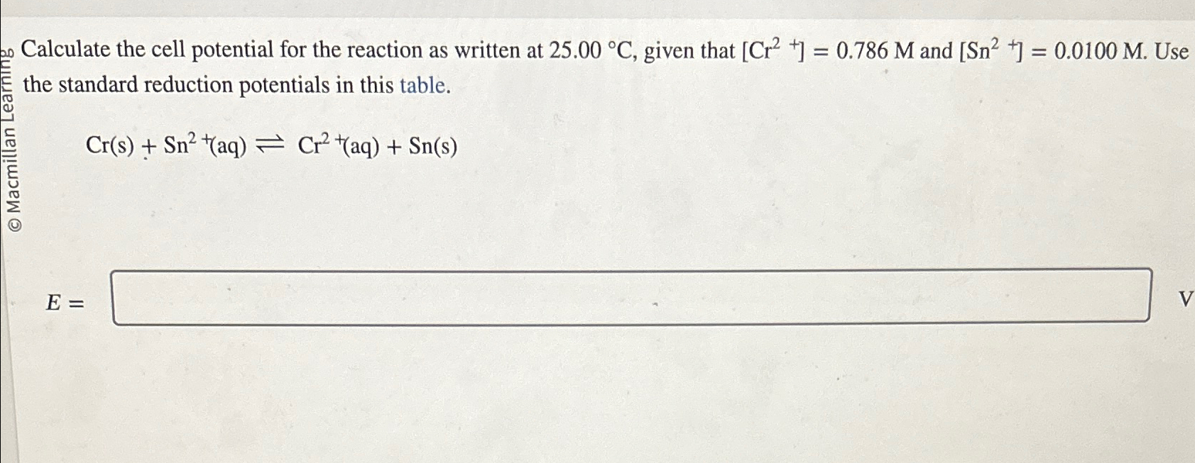 Solved Calculate the cell potential for the reaction as | Chegg.com