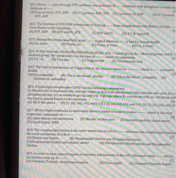 Solved Q11. Every -----pass through ATP synthase, one | Chegg.com