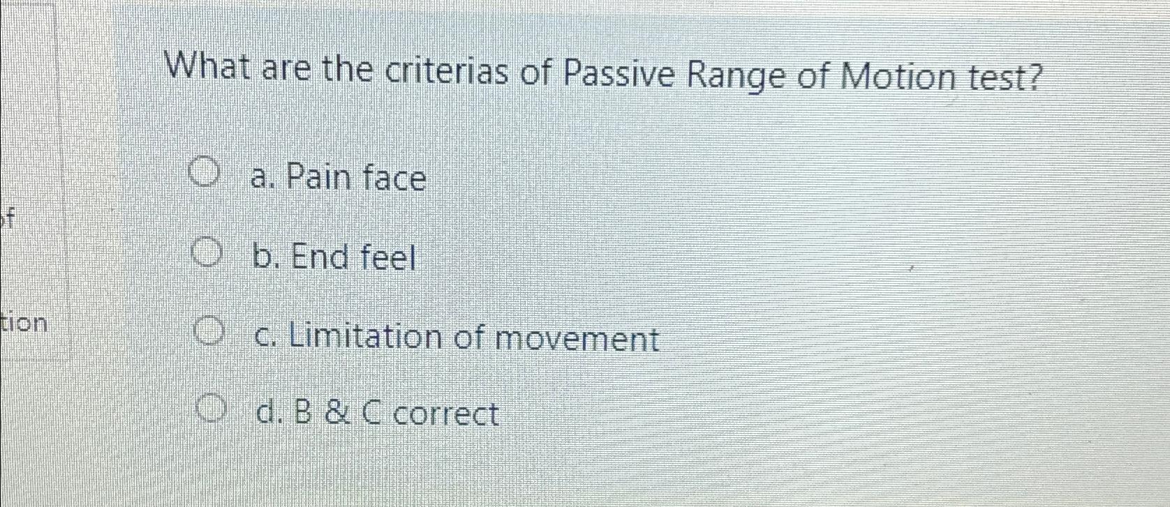 Solved What are the criterias of Passive Range of Motion | Chegg.com