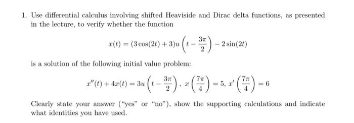 Solved Use Differential Calculus Involving Shifted Heaviside
