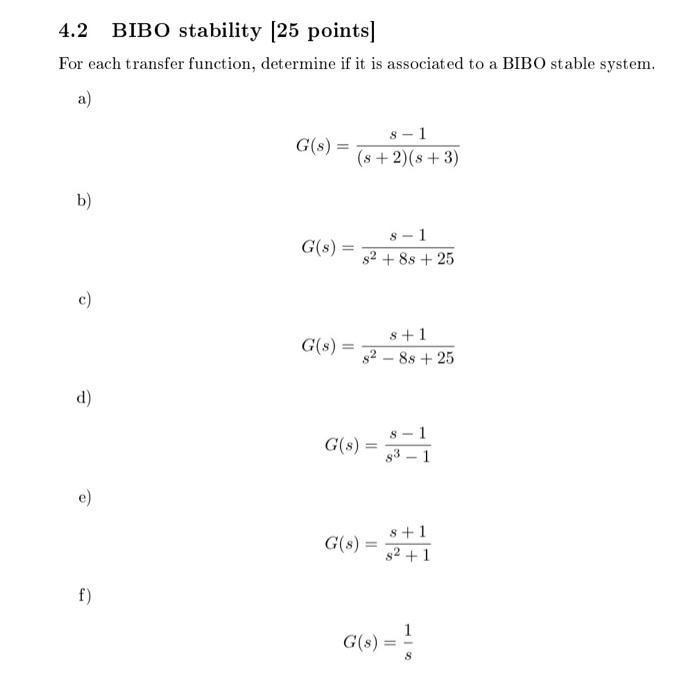 Solved S 4.2 BIBO stability (25 points] For each transfer | Chegg.com