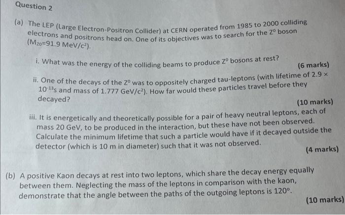 Solved (a) The LEP (Large Electron-Positron Collider) at | Chegg.com