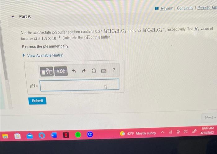 Solved 11 Review Constants Periodic Tab Part A A lactic | Chegg.com