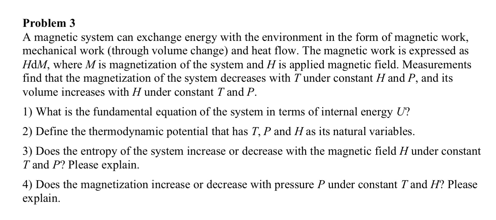 Solved Problem 3A magnetic system can exchange energy with | Chegg.com
