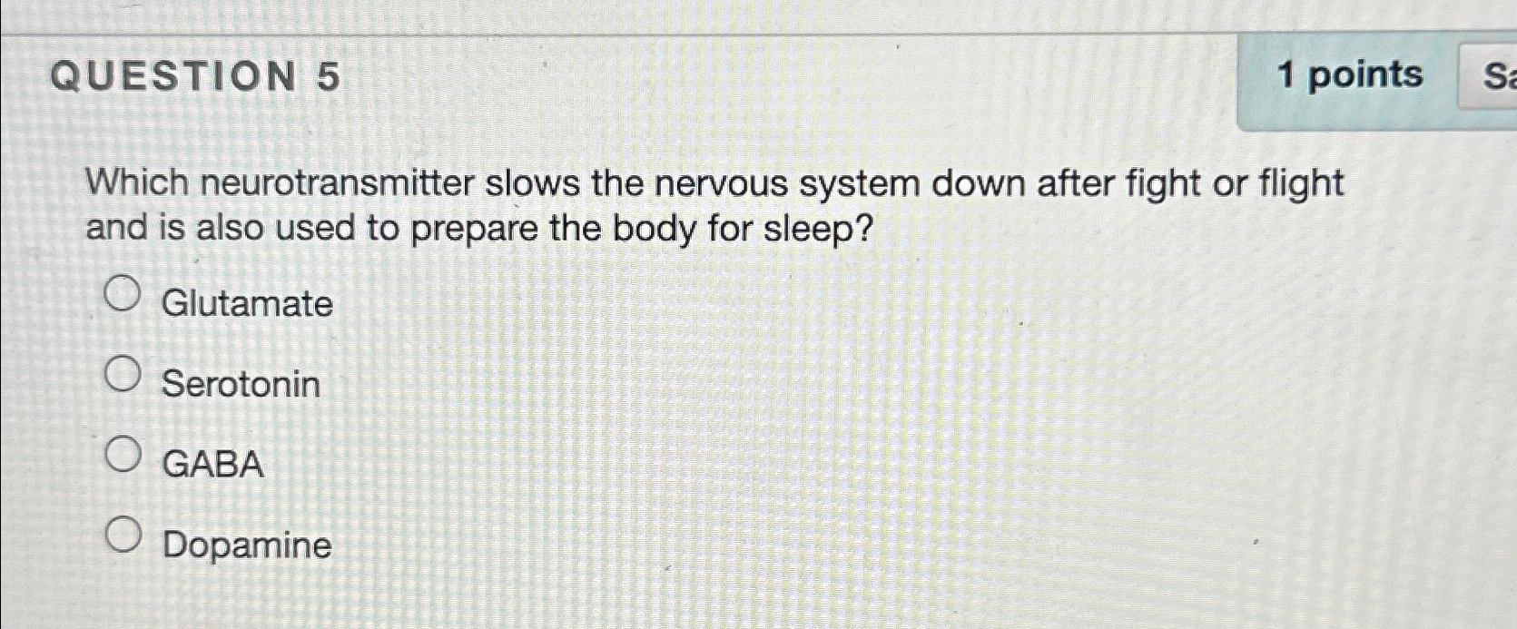 Solved QUESTION 51 pointsWhich neurotransmitter slows the | Chegg.com Solved QUESTION 51 pointsWhich neurotransmitter slows the | Chegg.com