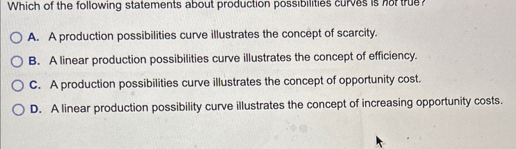A. ﻿A production possibilities curve illustrates the | Chegg.com