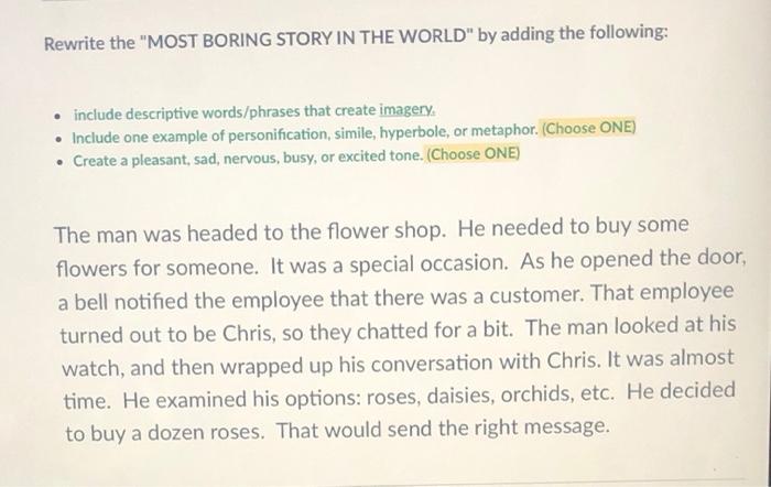 Solved Rewrite the "MOST BORING STORY IN THE WORLD" by | Chegg.com