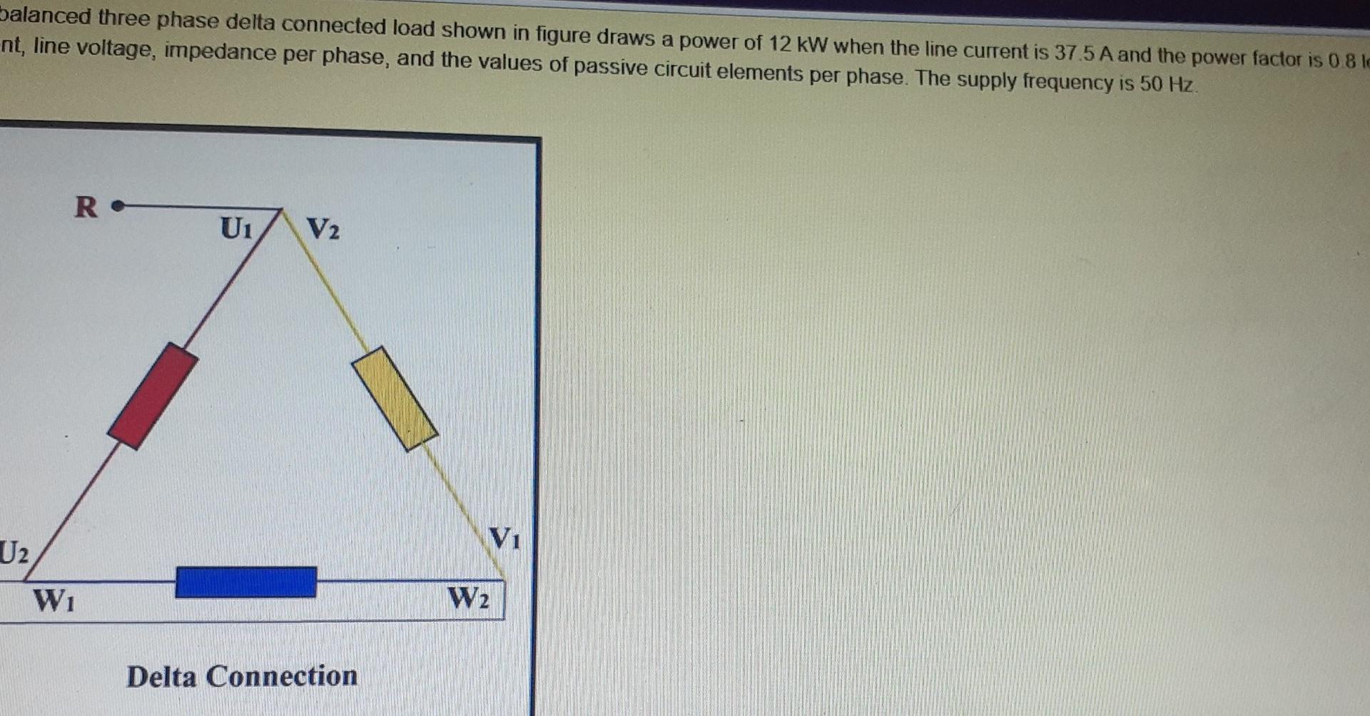 Solved balanced three phase delta connected load shown in | Chegg.com