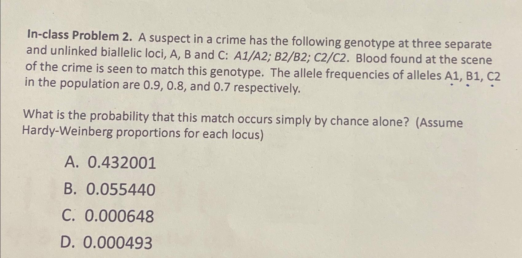 Solved In-class Problem 2. ﻿A suspect in a crime has the | Chegg.com