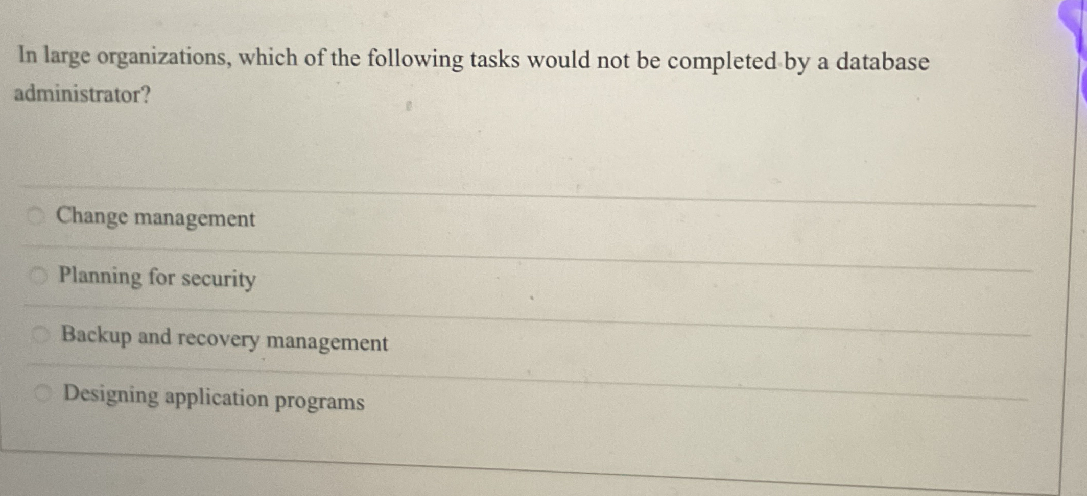 Solved In large organizations, which of the following tasks | Chegg.com
