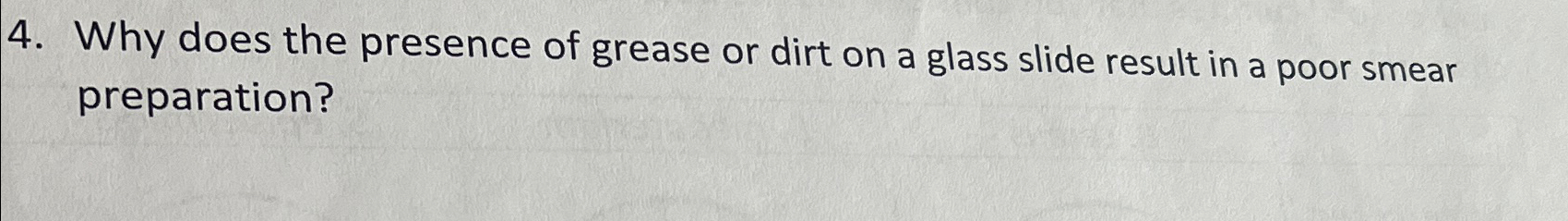 Solved Why does the presence of grease or dirt on a glass | Chegg.com