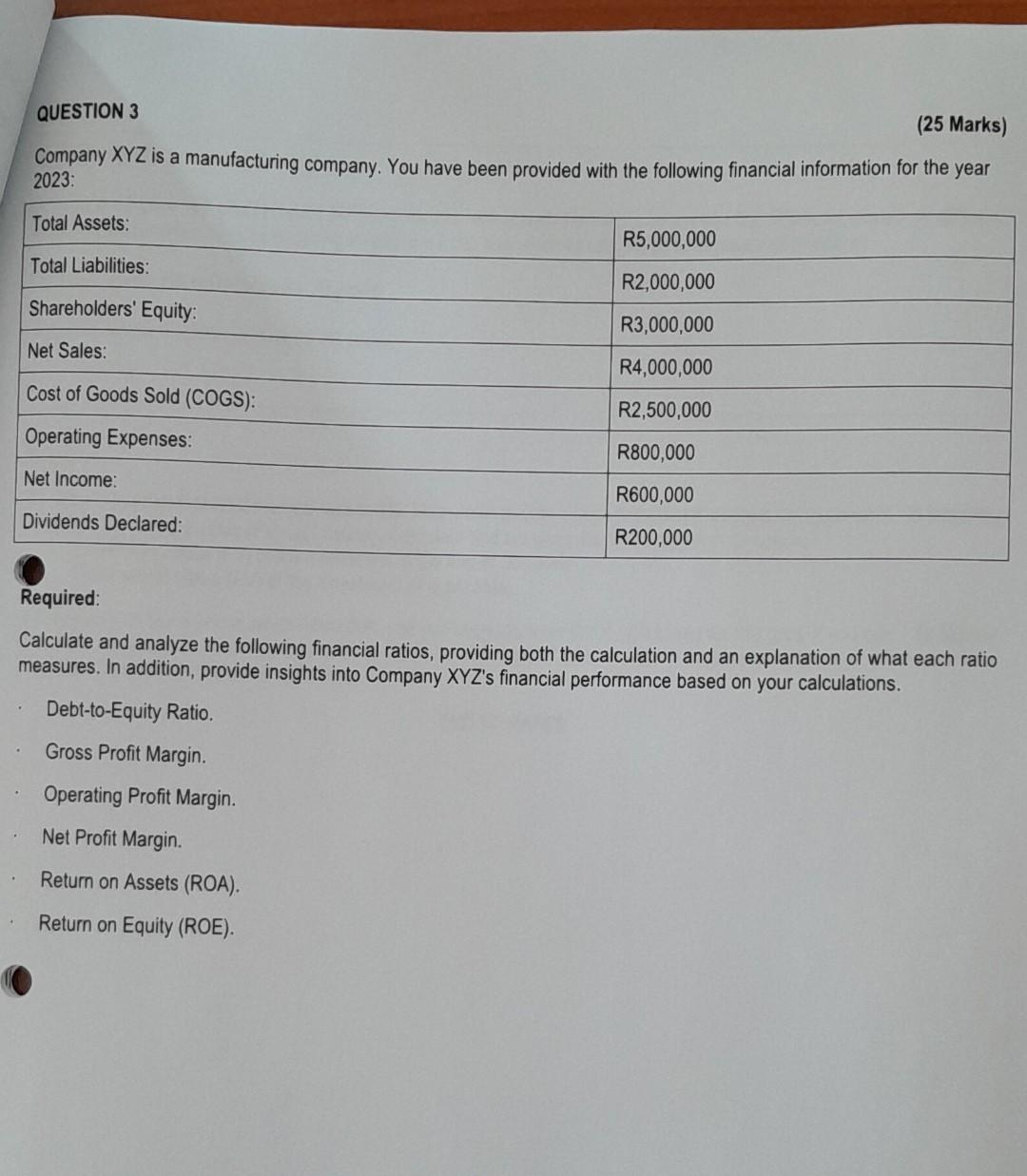 Solved (25 Marks) Company XYZ is a manufacturing company. | Chegg.com
