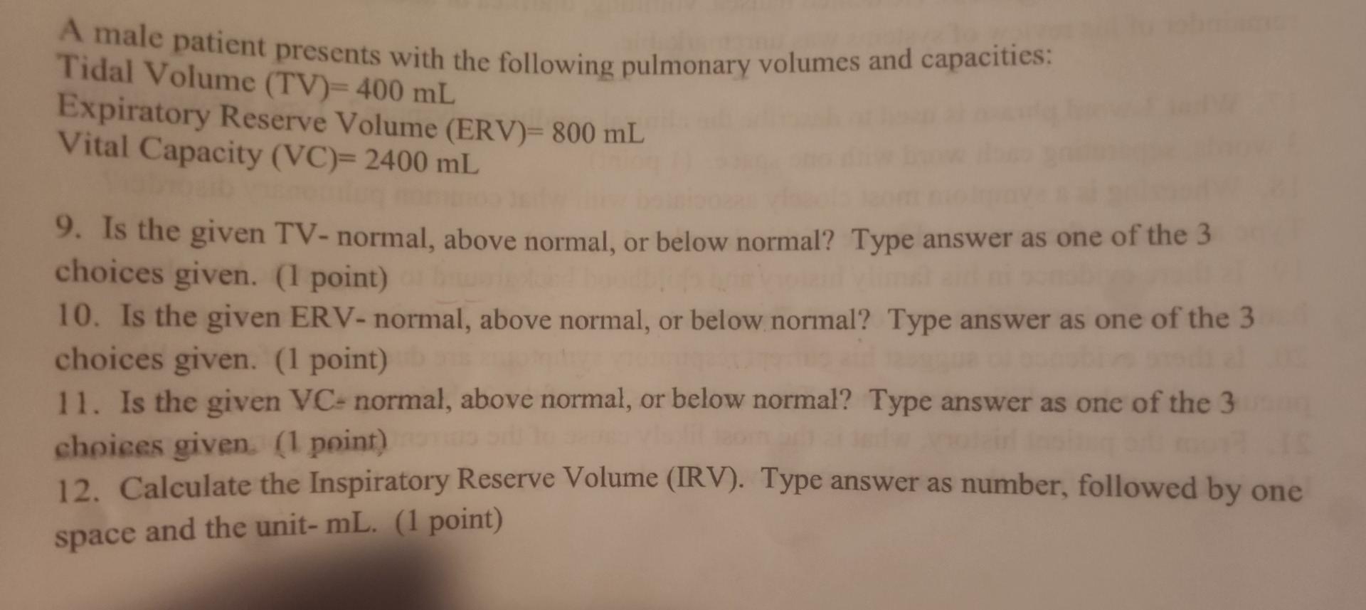 Solved A male patient presents with the following pulmonary | Chegg.com