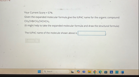 Solved Your Current Score =57%Given the expanded molecular | Chegg.com
