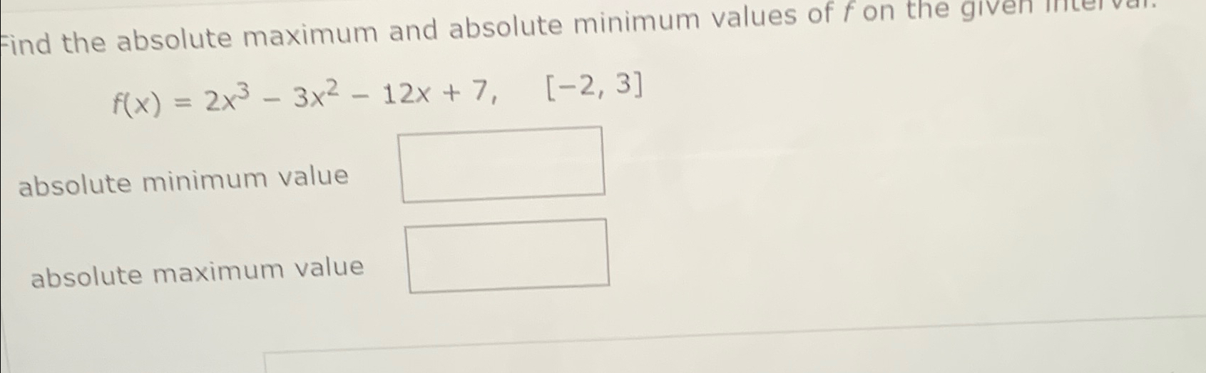 Solved Find the absolute maximum and absolute minimum values | Chegg.com