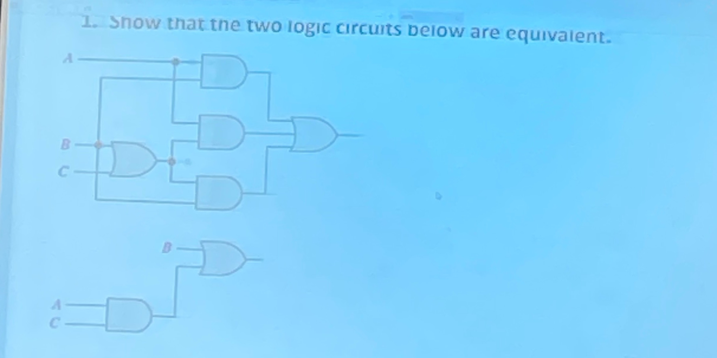 Solved Show that the two logic circuits below are | Chegg.com
