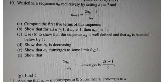 Solved 10. We define a sequence a, recursively by setting a1 | Chegg.com