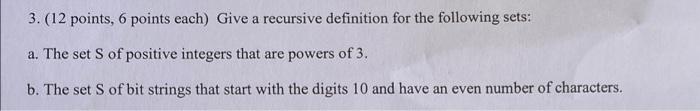 Solved 3.(12 points, 6 points each) Give a recursive | Chegg.com