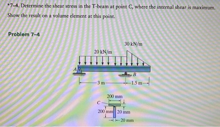 Solved *7-4. Determine the shear stress in the T-beam at | Chegg.com