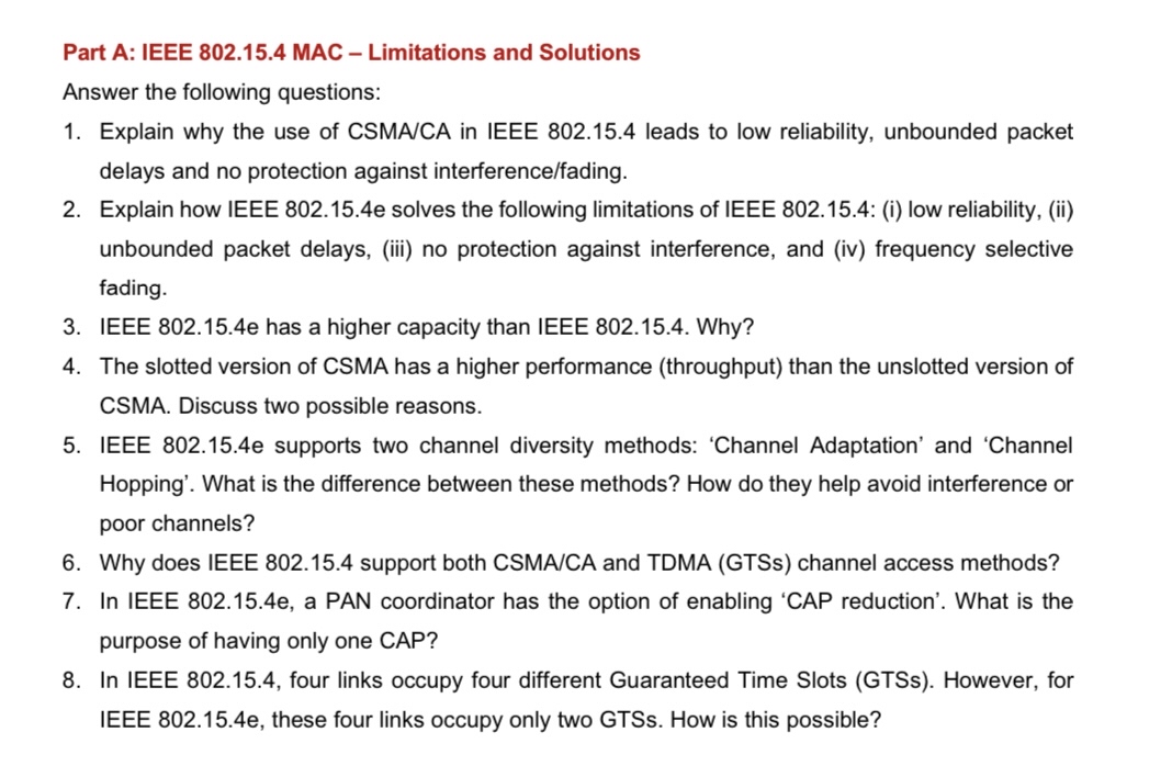Solved Part A: IEEE 802.15.4 ﻿MAC - ﻿Limitations and | Chegg.com
