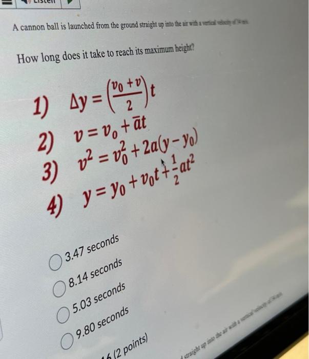 Solved How long does it take to reach its maximum height? 1) | Chegg.com