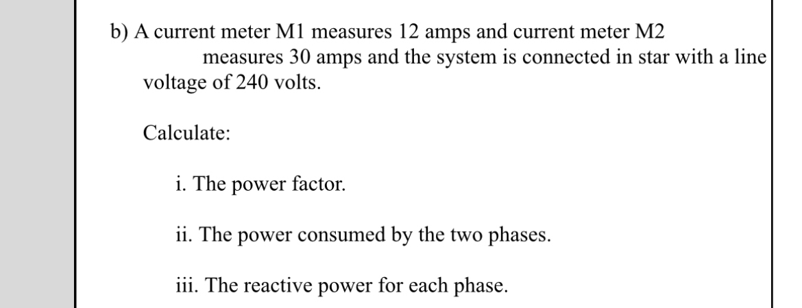 Solved b) ﻿A current meter M1 ﻿measures 12amps and current | Chegg.com