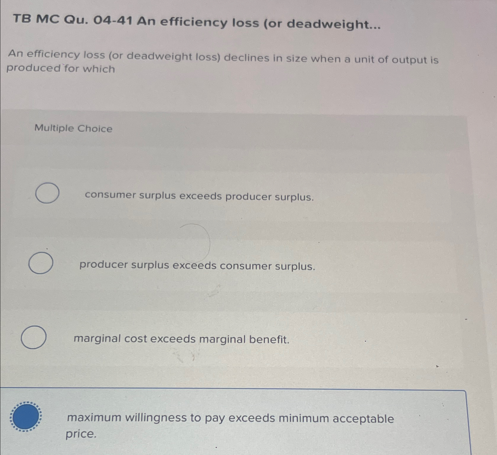 TB MC Qu. 04-41 ﻿An efficiency loss (or | Chegg.com