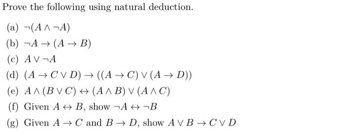 Solved Can you prove this with Natural Deduction with using | Chegg.com