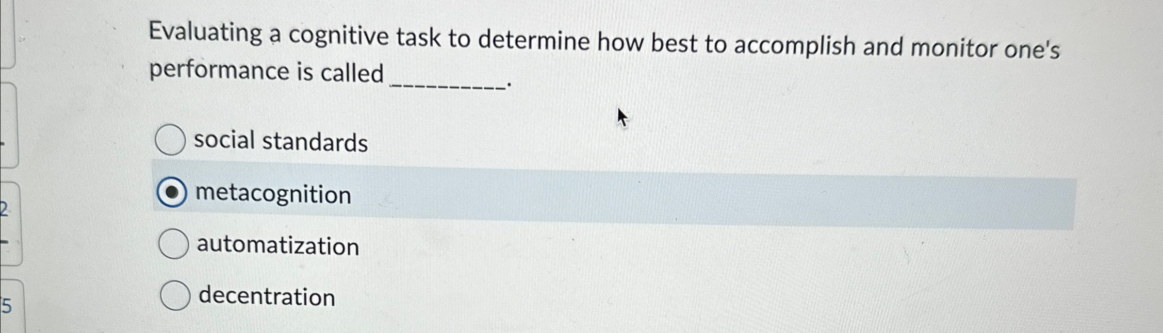 Solved Evaluating a cognitive task to determine how best to | Chegg.com