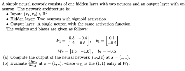 Solved A simple neural network consists of ﻿one hidden layer | Chegg.com