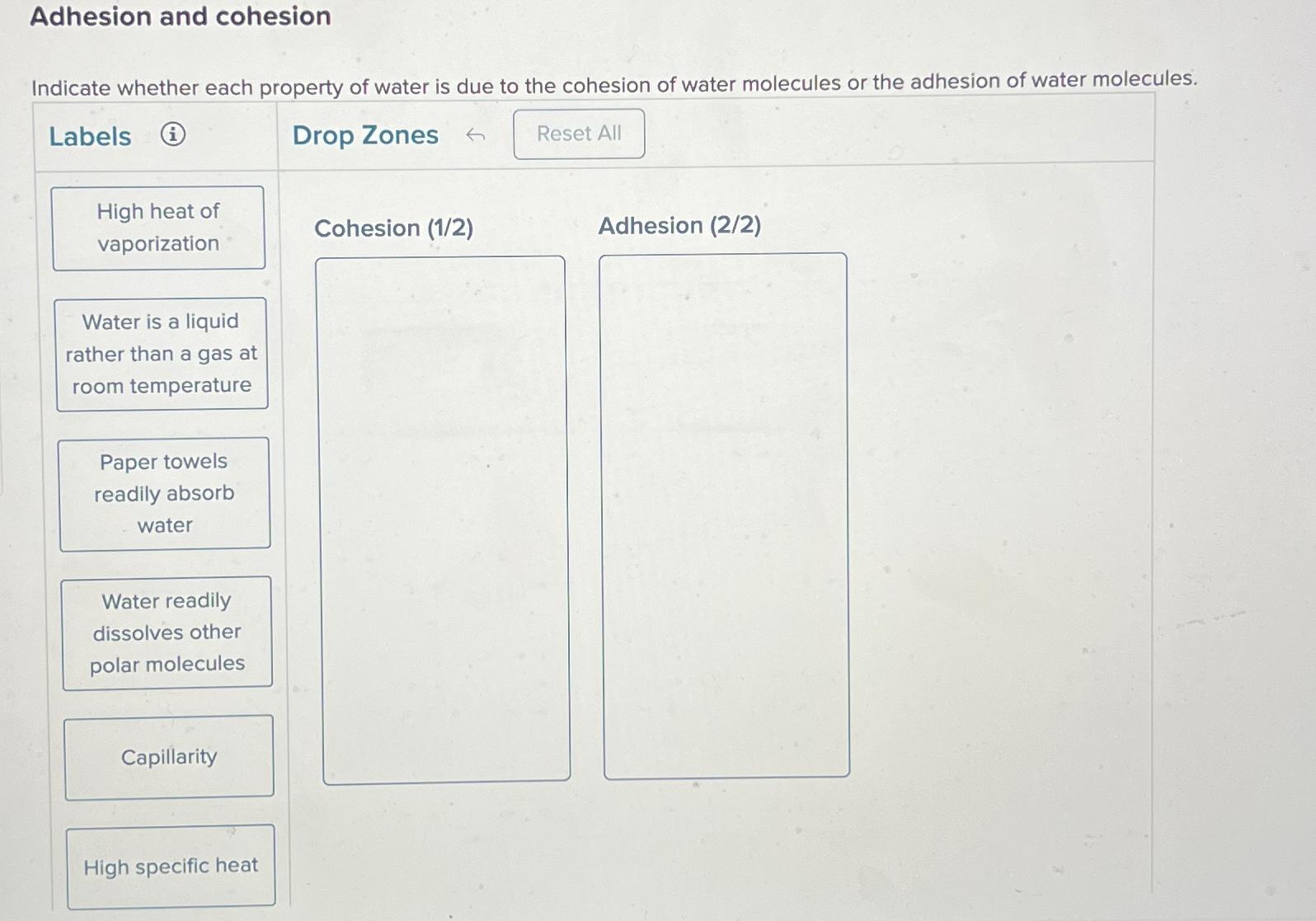 Solved Adhesion and cohesionIndicate whether each property | Chegg.com