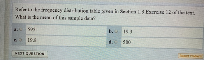 Solved Refer to the frequency distribution table given in | Chegg.com