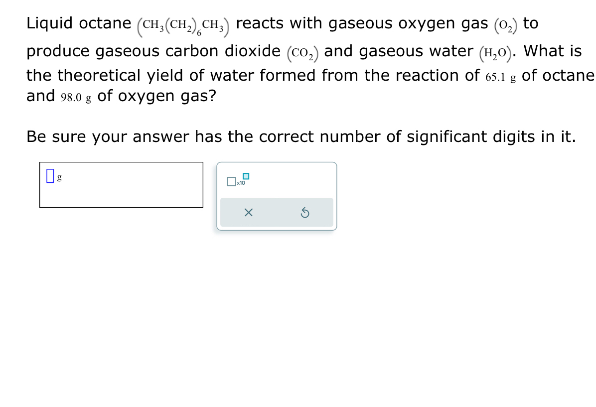 Solved Liquid octane (CH3(CH2)6CH3) ﻿reacts with gaseous | Chegg.com