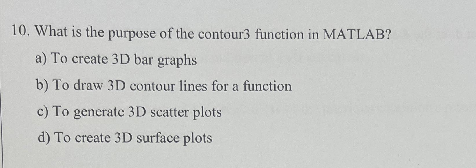 Solved What is the purpose of the contour 3 ﻿function in | Chegg.com