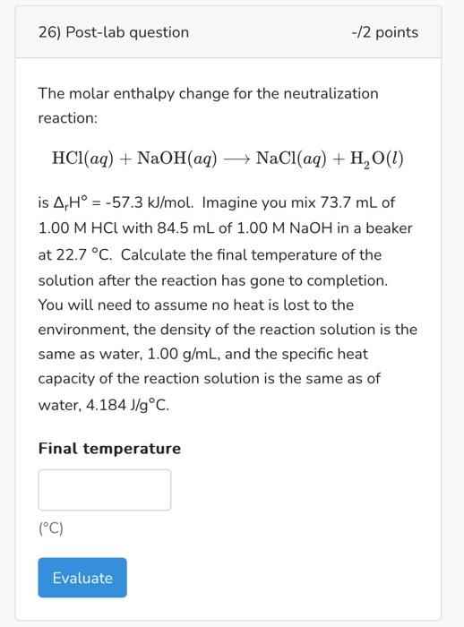 Solved The molar enthalpy change for the neutralization | Chegg.com
