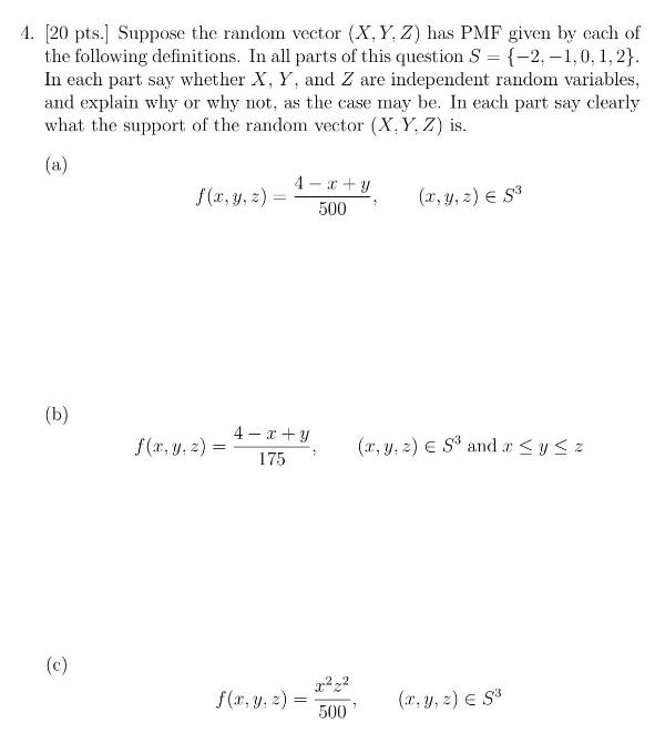 Solved 4. [20 pts.] Suppose the random vector (X, Y, Z) has | Chegg.com