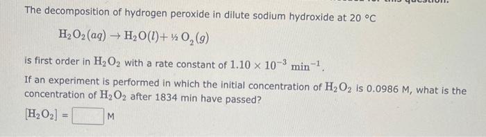 Solved The decomposition of hydrogen peroxide in dilute | Chegg.com