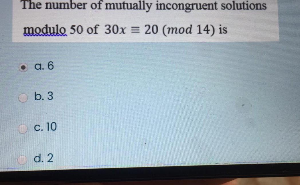 Solved The number of mutually incongruent solutions modulo | Chegg.com