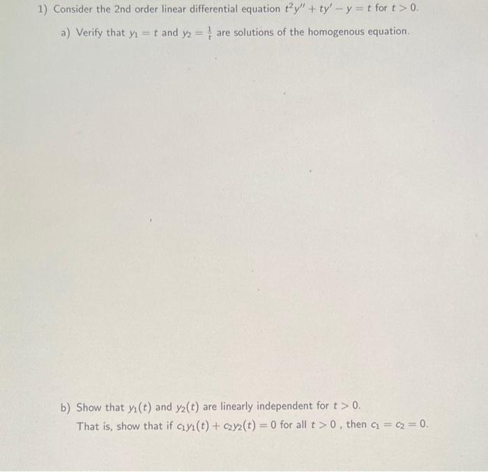 Solved 1) Consider the 2nd order linear differential | Chegg.com