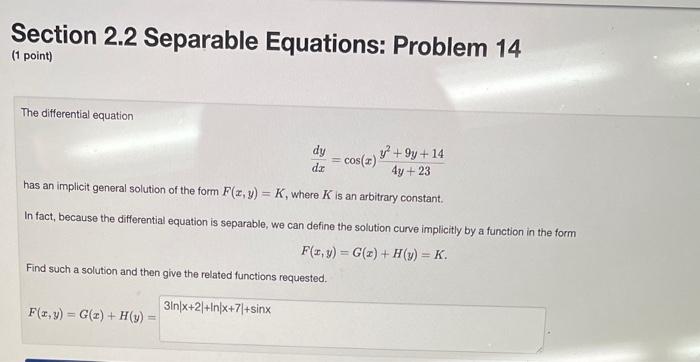 Solved Section 2.2 Separable Equations: Problem 14 (1 point) | Chegg.com