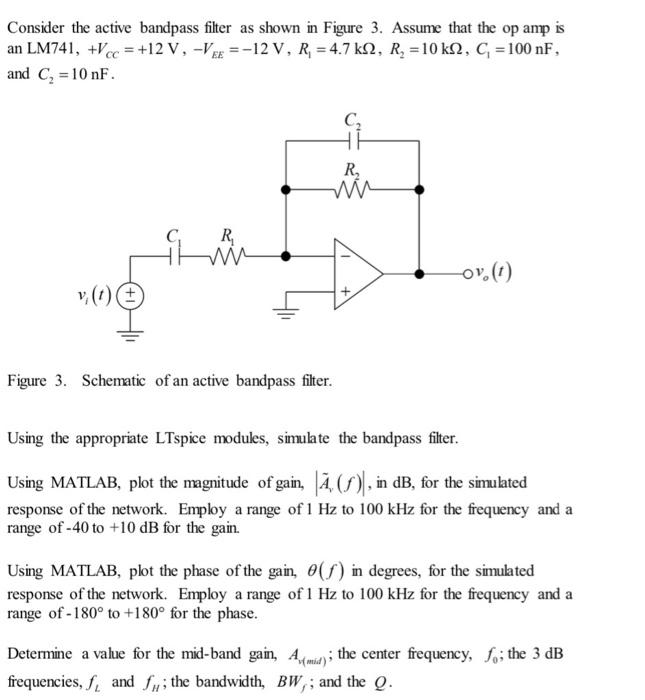 Solved Consider the active bandpass filter as shown in | Chegg.com
