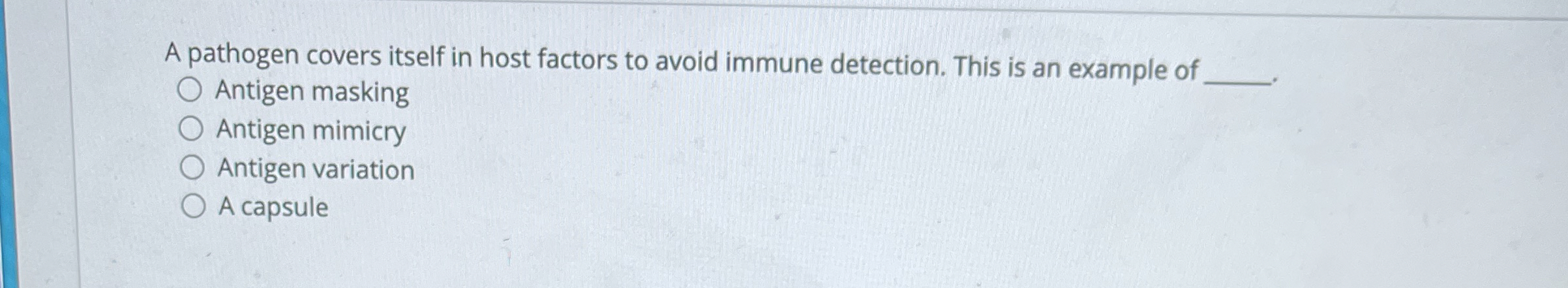 Solved A pathogen covers itself in host factors to avoid | Chegg.com